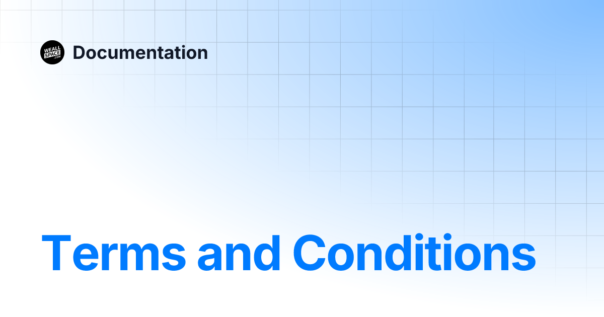 Terms and Conditions | Documentation
